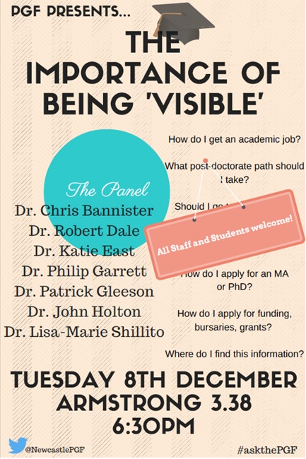 The Importance of being ‘Visible’ – Newcastle University Postgraduate Forum